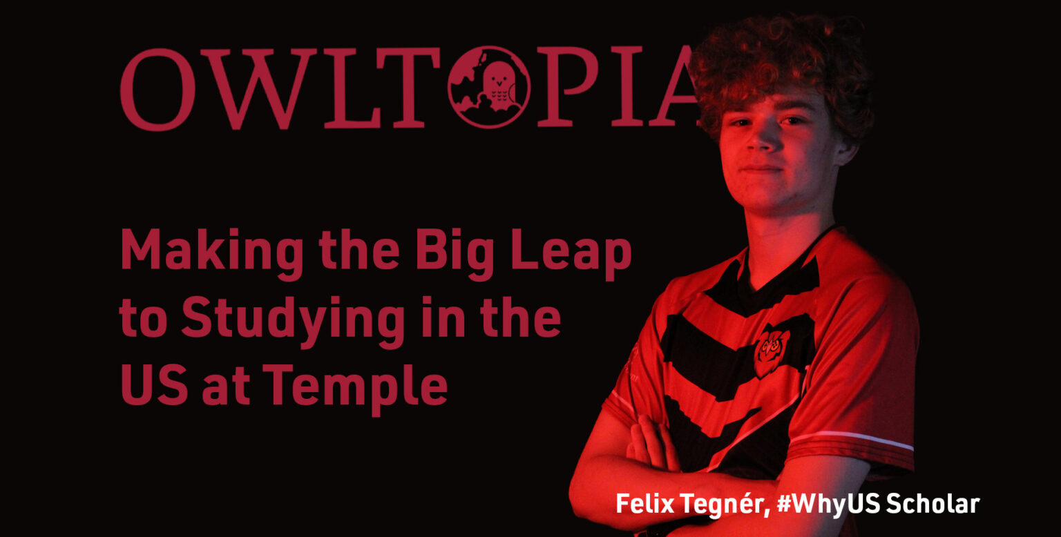 Making the Big Leap to Studying in the US at Temple – OWLTOPIA